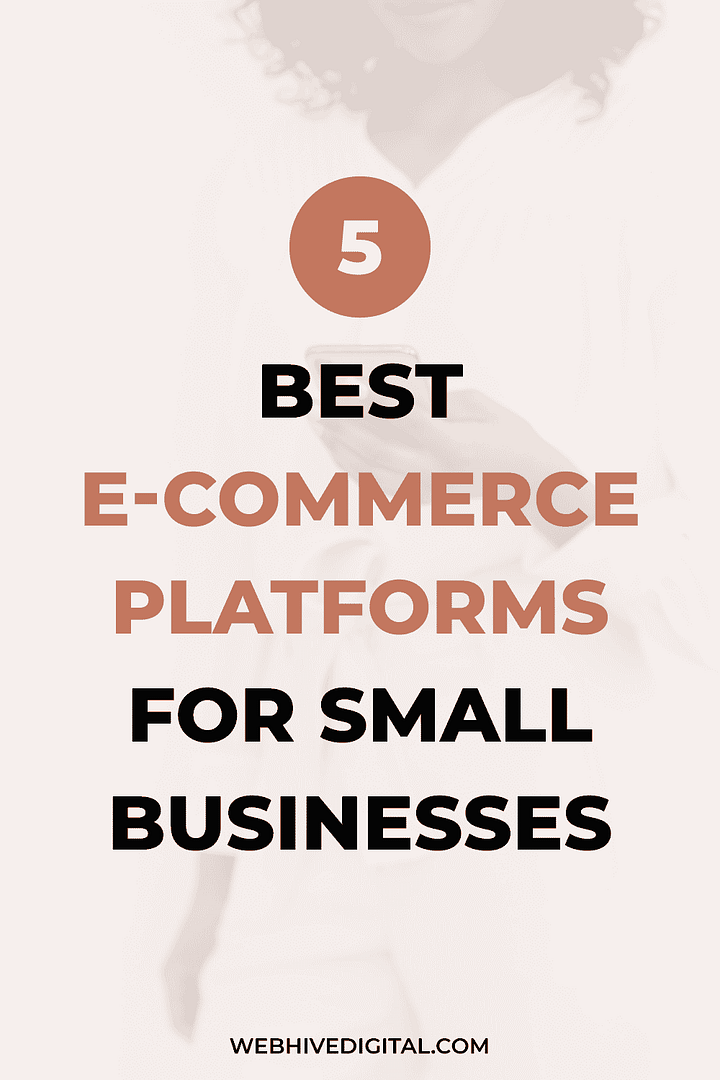 5 Best E-commerce Platforms for Small Businesses